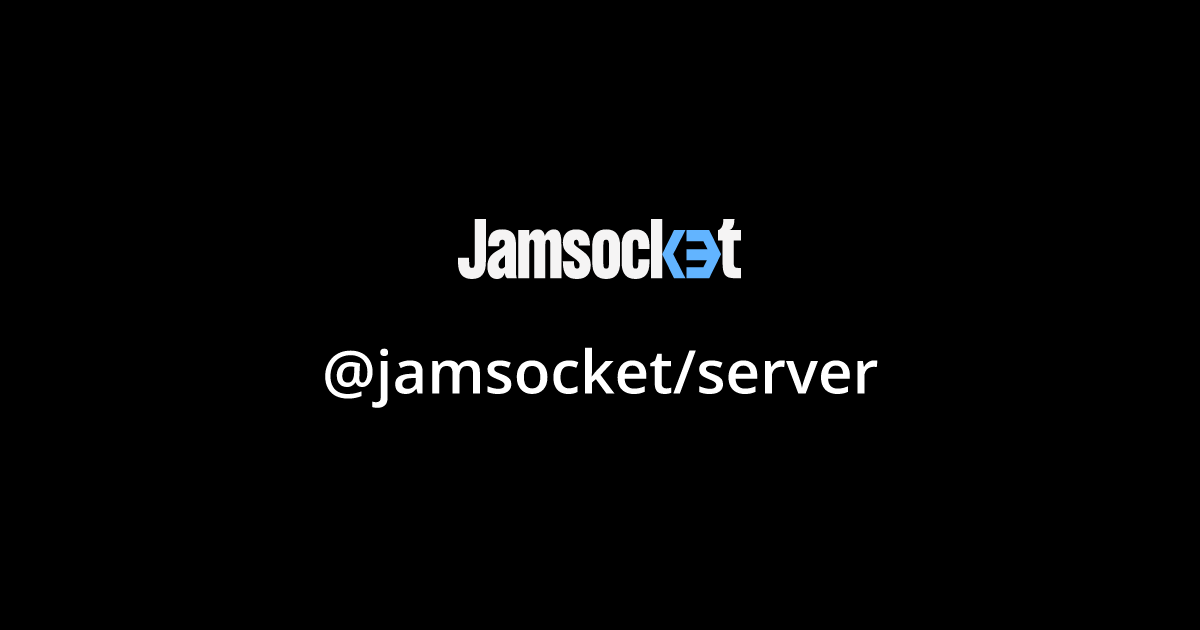 @jamsocket/server - Jamsocket
