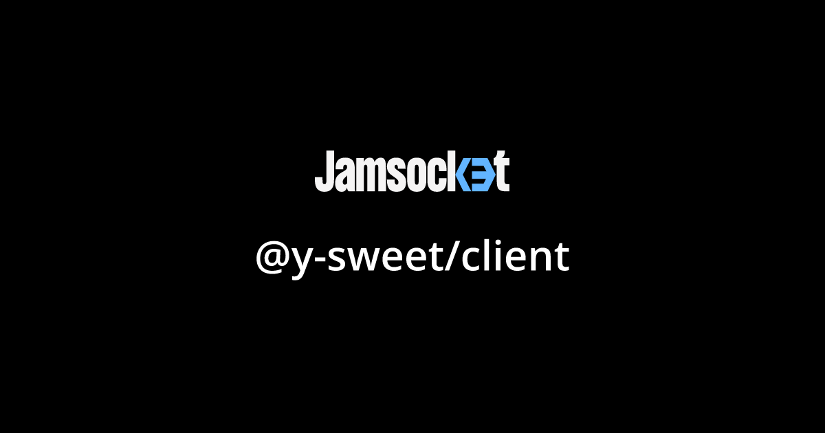 @y-sweet/client - Jamsocket