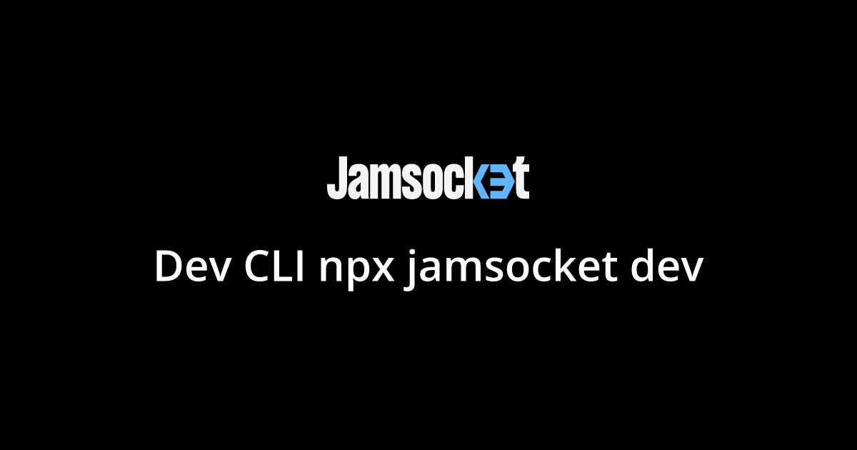 Dev CLI npx jamsocket dev - Jamsocket